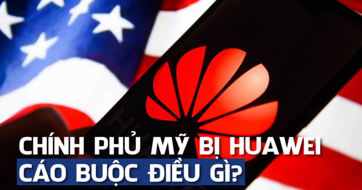 Huawei tố cáo chính phủ Mỹ 'lôi kéo' nhân viên chống lại công ty